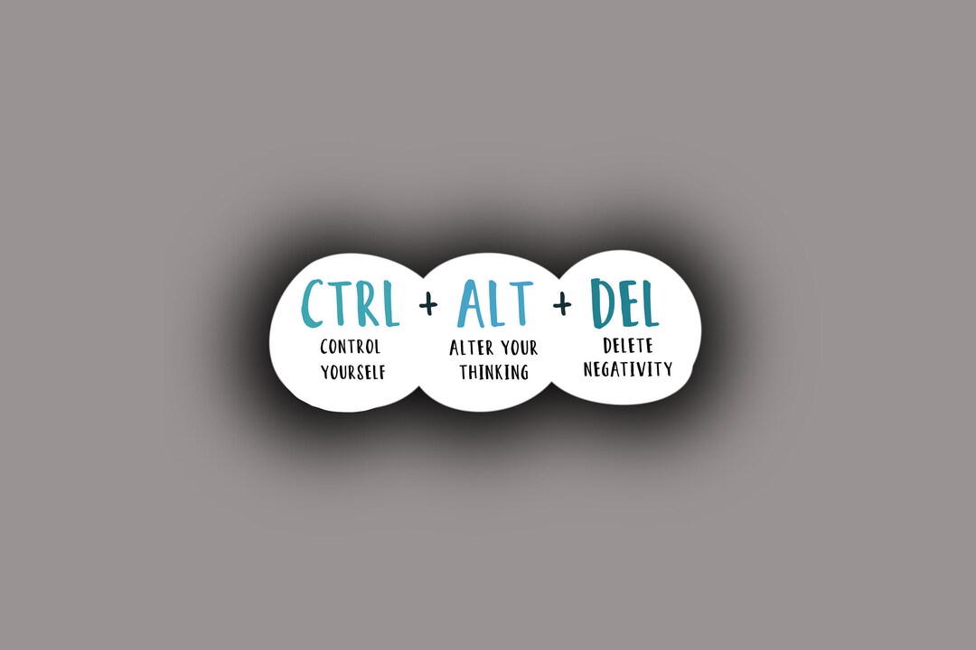 Ctrl + Alt + Del Quote Decal/sticker - Etsy