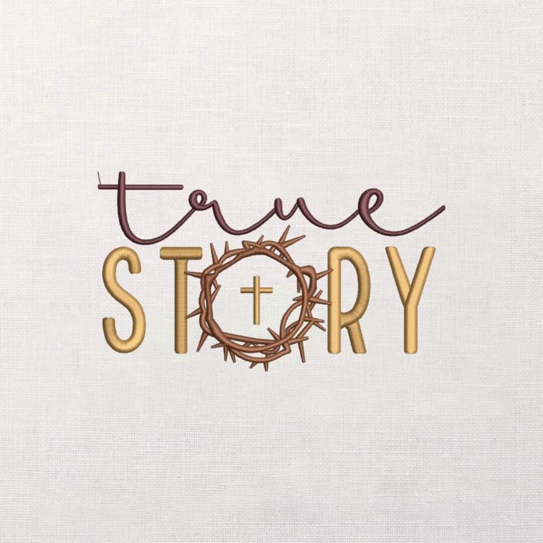Crown of Thorns Cross Embroidery Design, True Story Faith Lettering ...