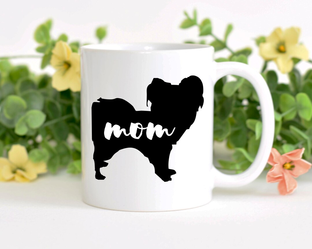 Papillon Mom Birthday Gift, Papillon Mom Christmas Gift, Papillon Mom ...