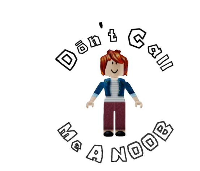 Don't Call Me a Noob - Etsy