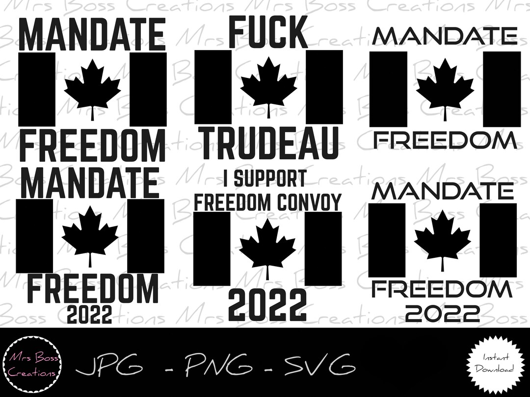 Mandate Freedom SVG, JPG, PNG Files Cricut File Canada Freedom Convoy ...
