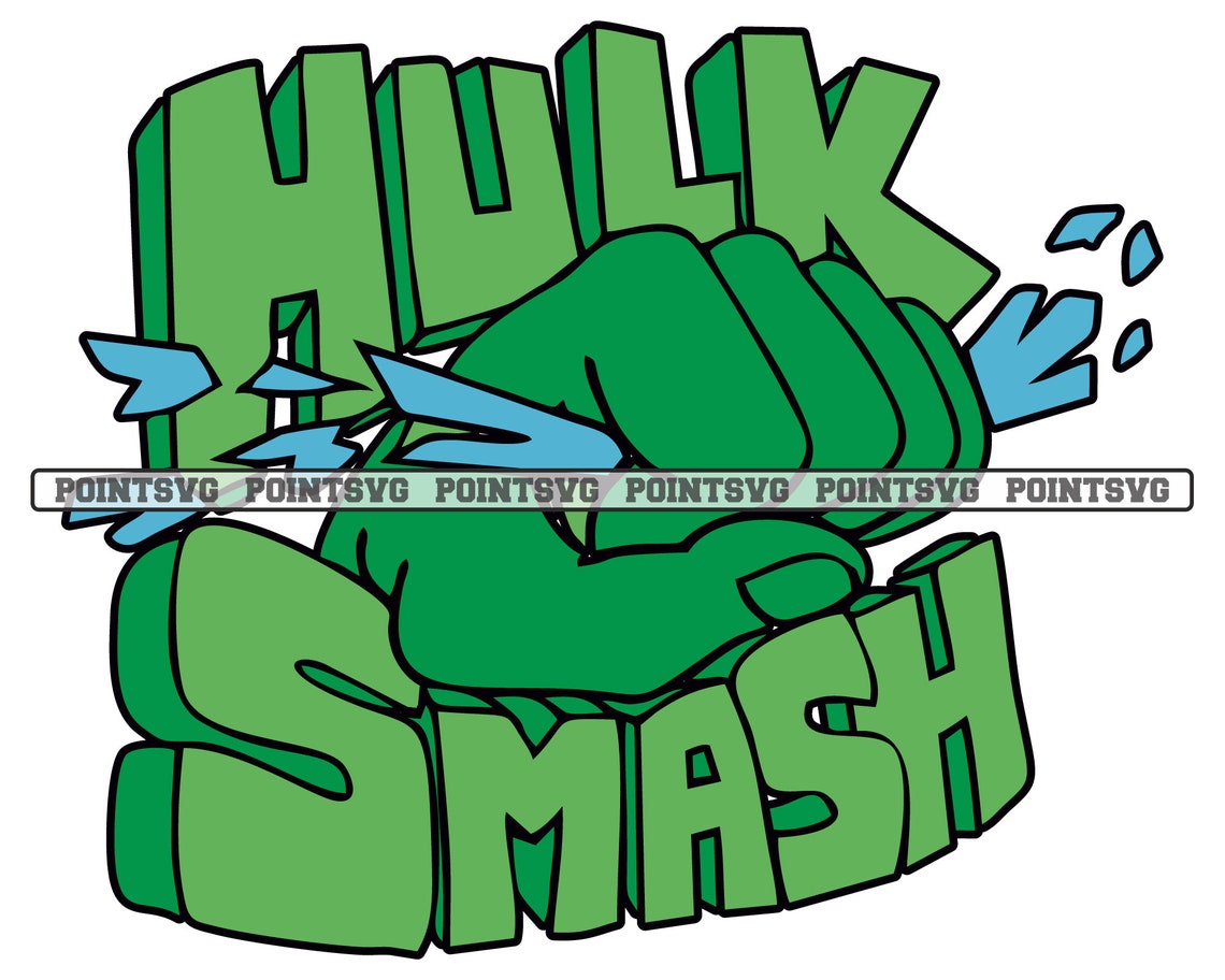 Hulk Smash Svg Png Clipart Layered Cricut File | Etsy