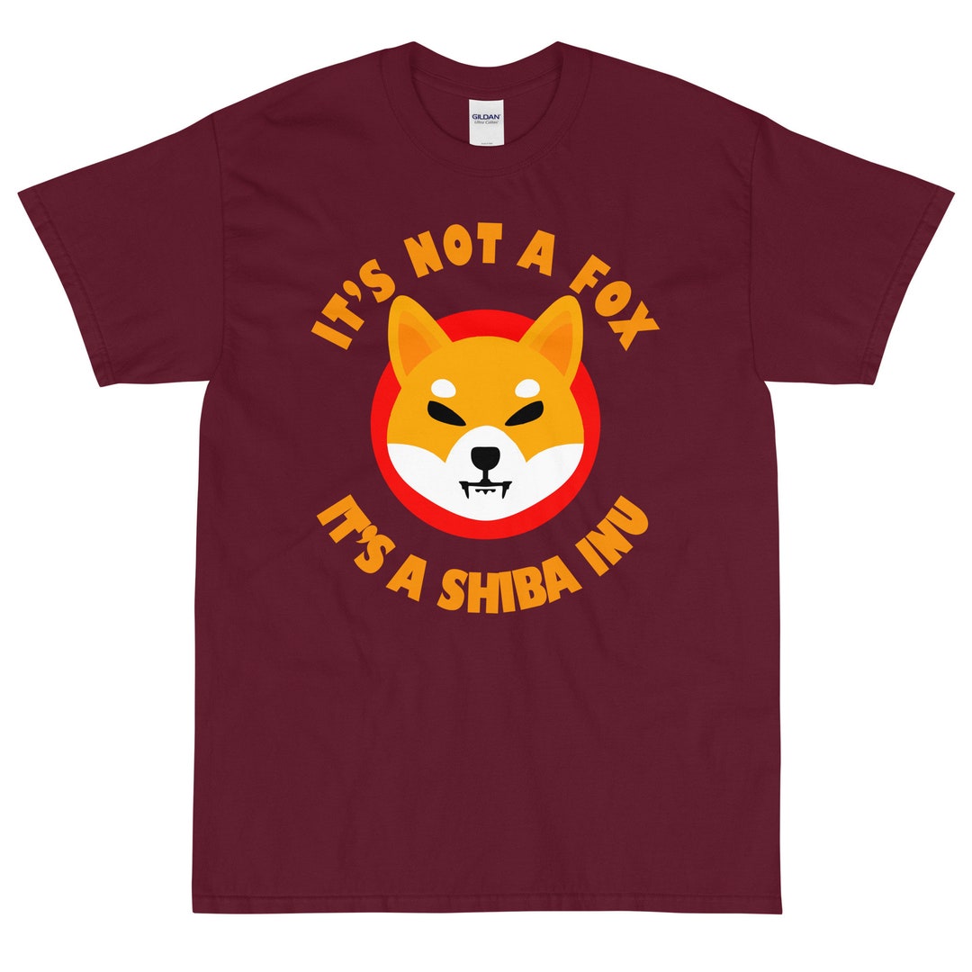 Its Not a Fox Its a Shiba Inu Coin Bitcoin Funny Dogecoin Elon Musk - Etsy