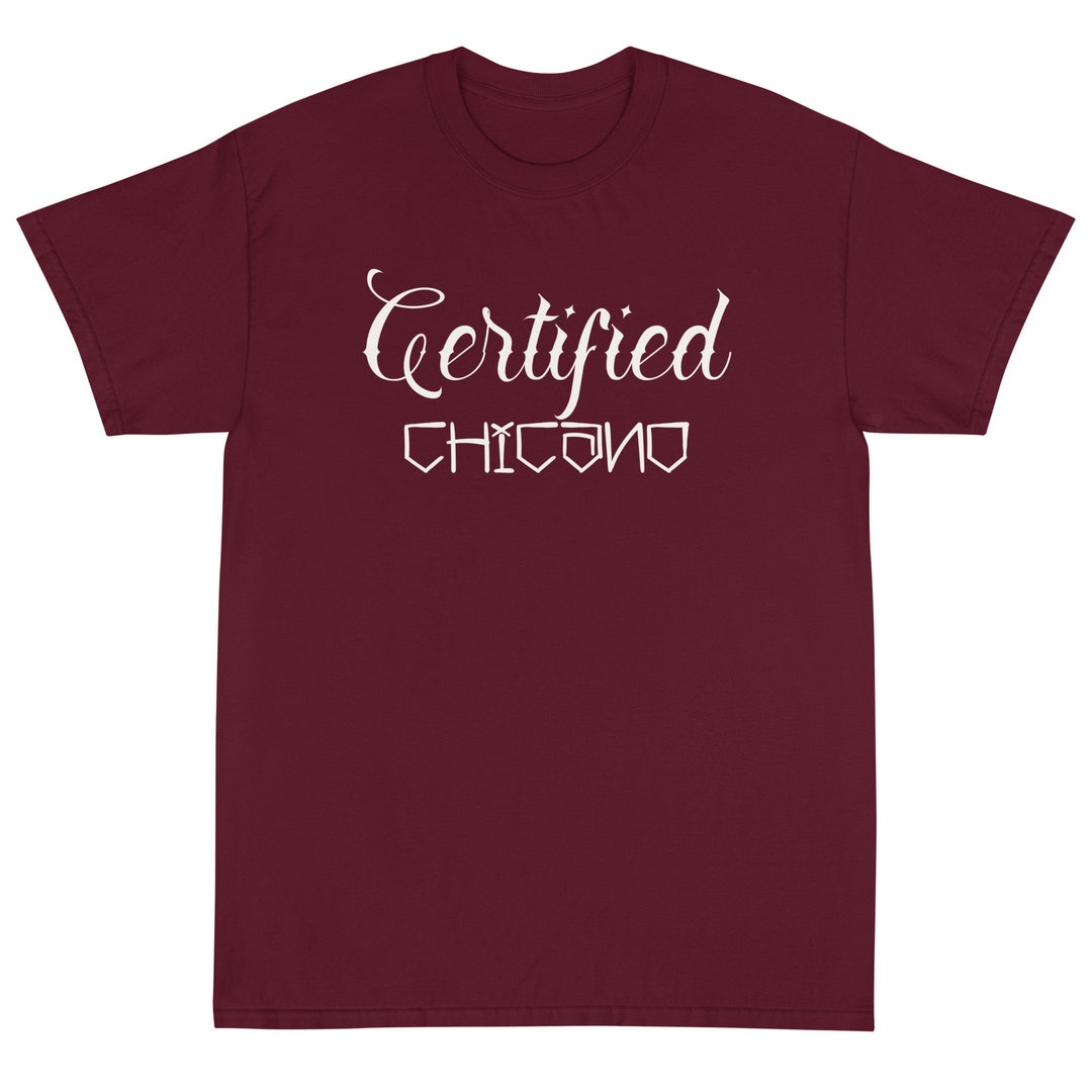 Certified Chicano Cholo Fathers Day Gift - Etsy