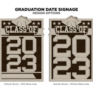 Graduation Date Signage - Vertical and Horizontal Variations - Dates ...