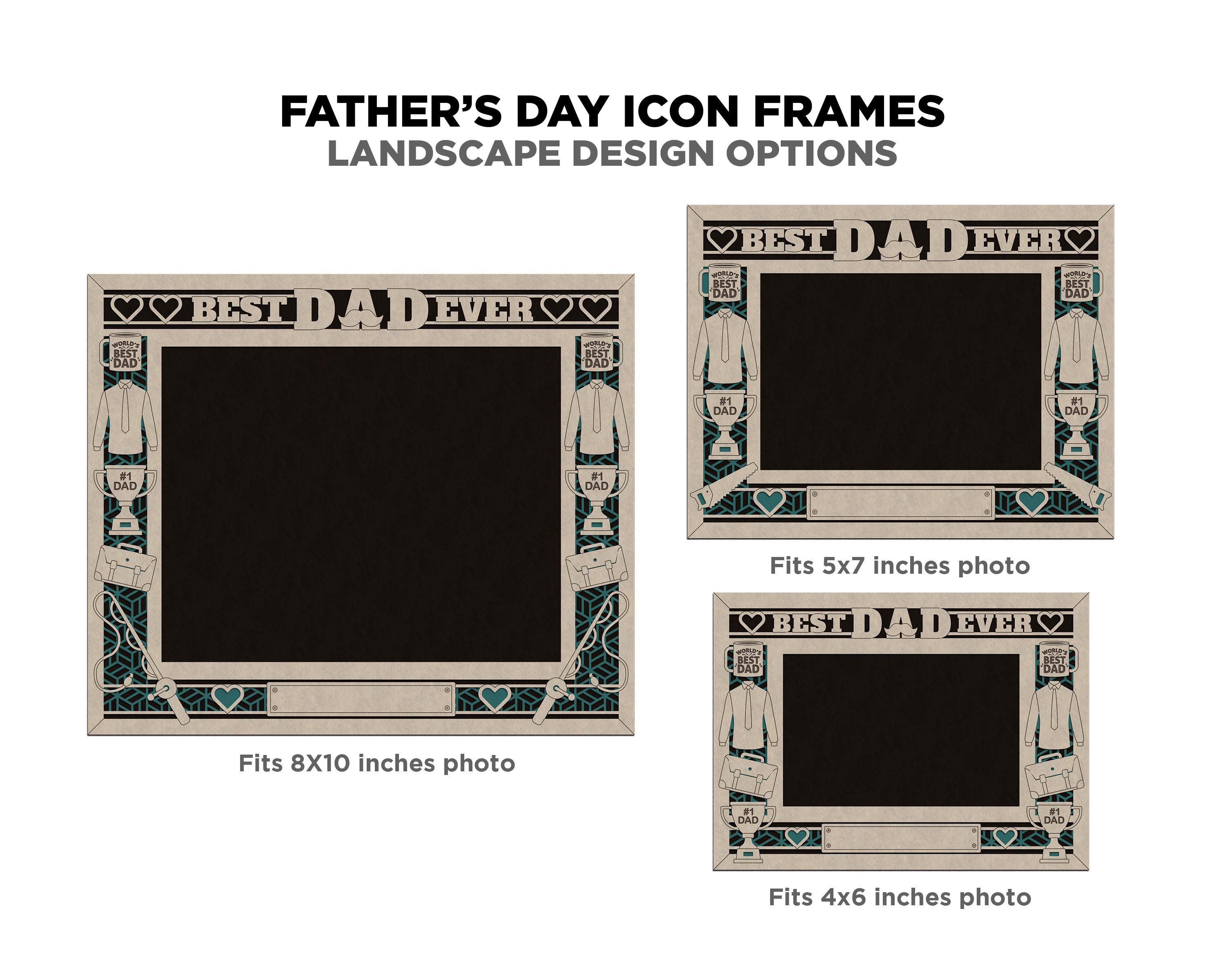 Father's Day Icon Frames - Includes Frame Sizes 4x6, 5x7, 8x10 in ...