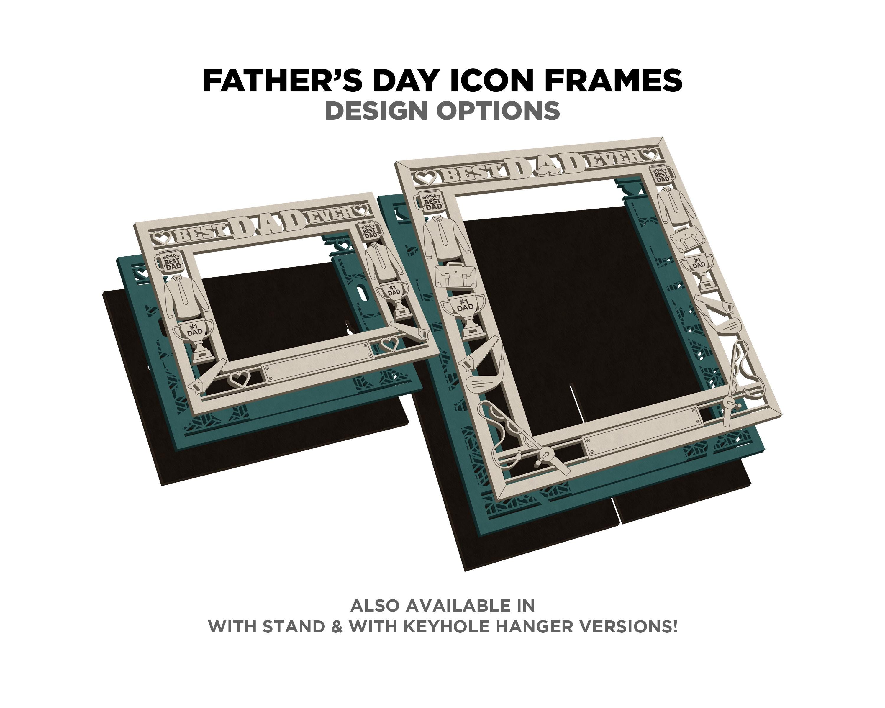 Father's Day Icon Frames - Includes Frame Sizes 4x6, 5x7, 8x10 in ...