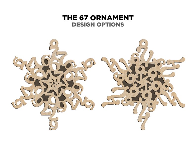 67 Six Seven Snow Flake Ornament - 2 Ornaments- SVG, PDF, AI Files ...