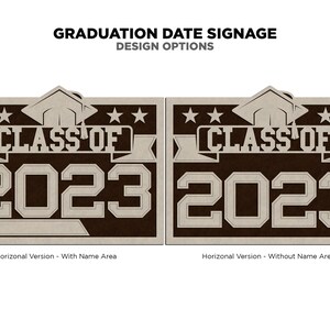 Graduation Date Signage - Vertical and Horizontal Variations - Dates ...