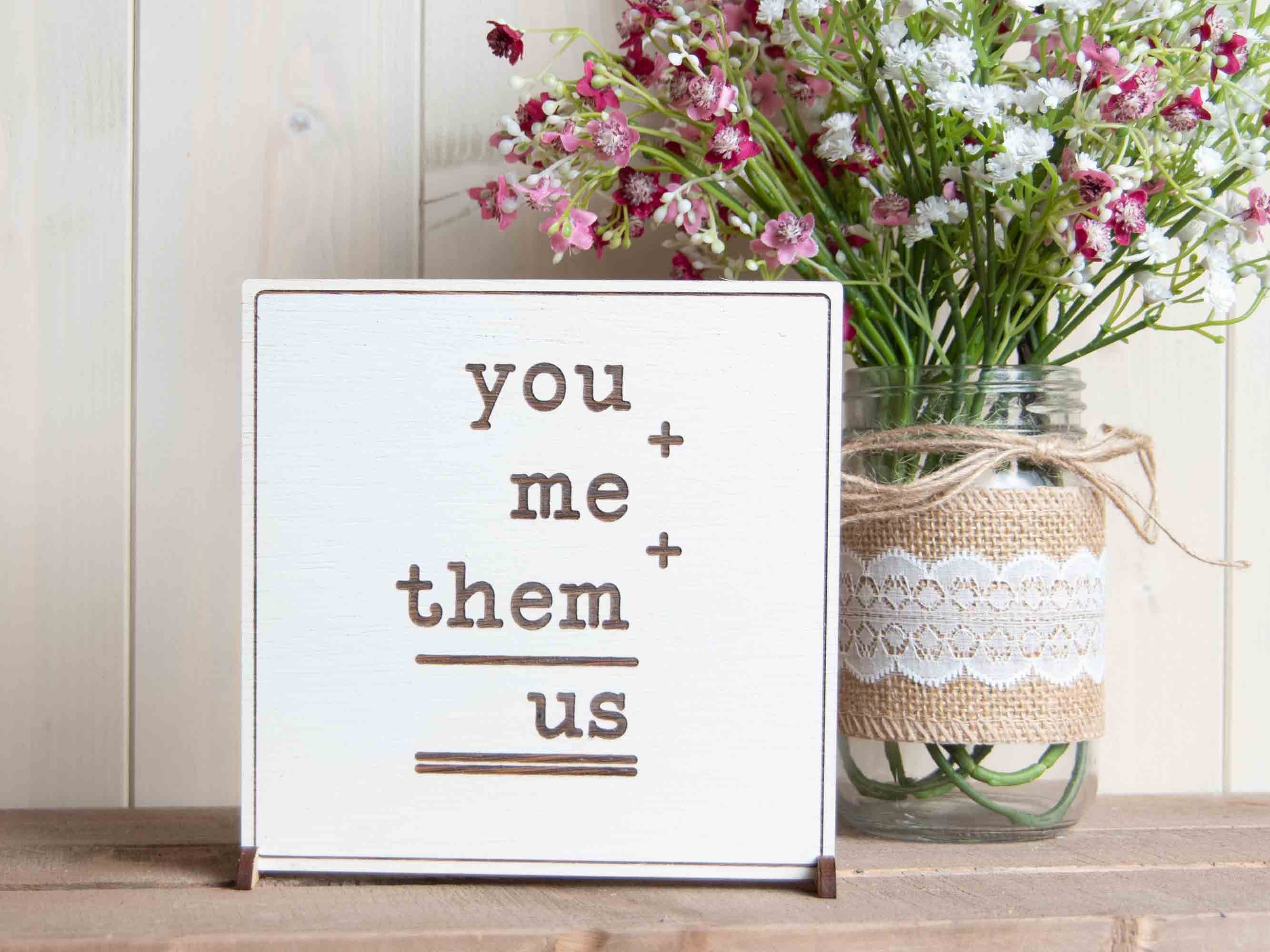 You Me Them Us Wooden Sign, Family Wooden Plaque, 6 Colour Choices ...