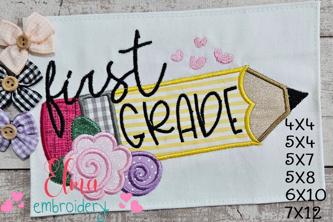 First Grade Pencil and Flowers Applique 4x4 5x4 5x7 5x8 6x10 7x12 ...