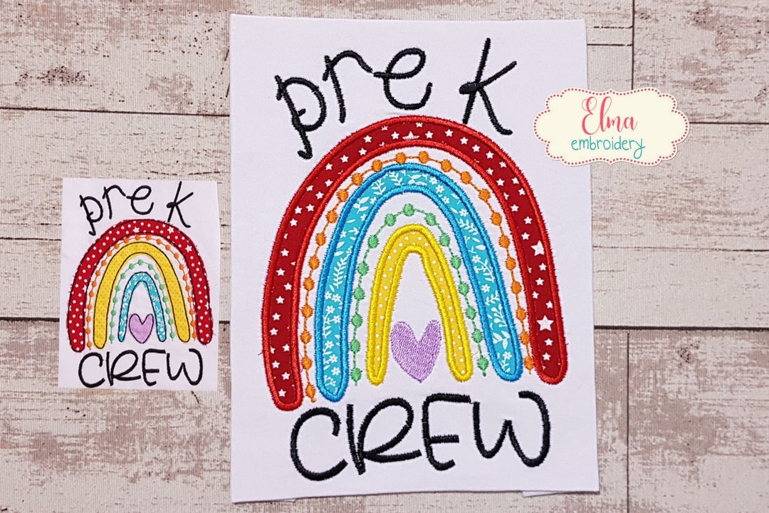 Rainbow Pre K Crew - Satin and Bean Stitch Applique - 5x4 5x7 5x8 6x10 ...
