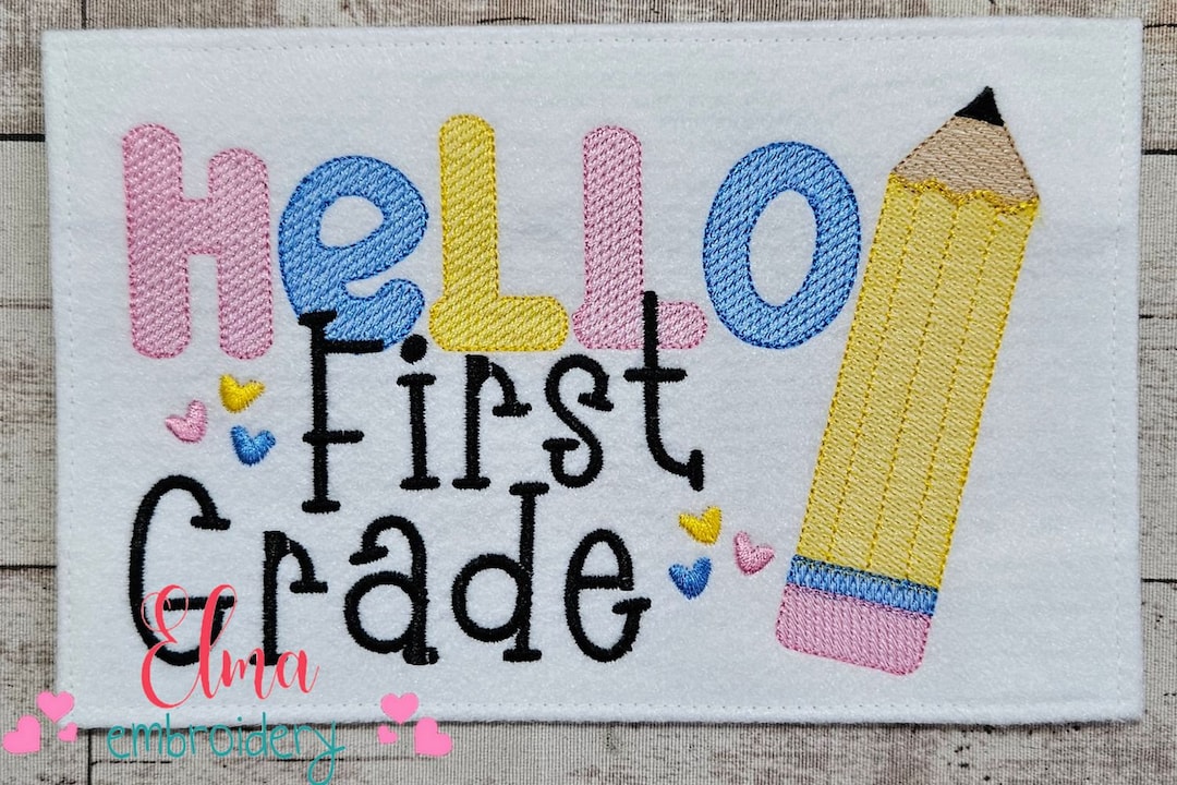 Hello First Grade Pencil Rippled Stitch 4x4 5x4 5x7 5x8 6x10 7x12 ...