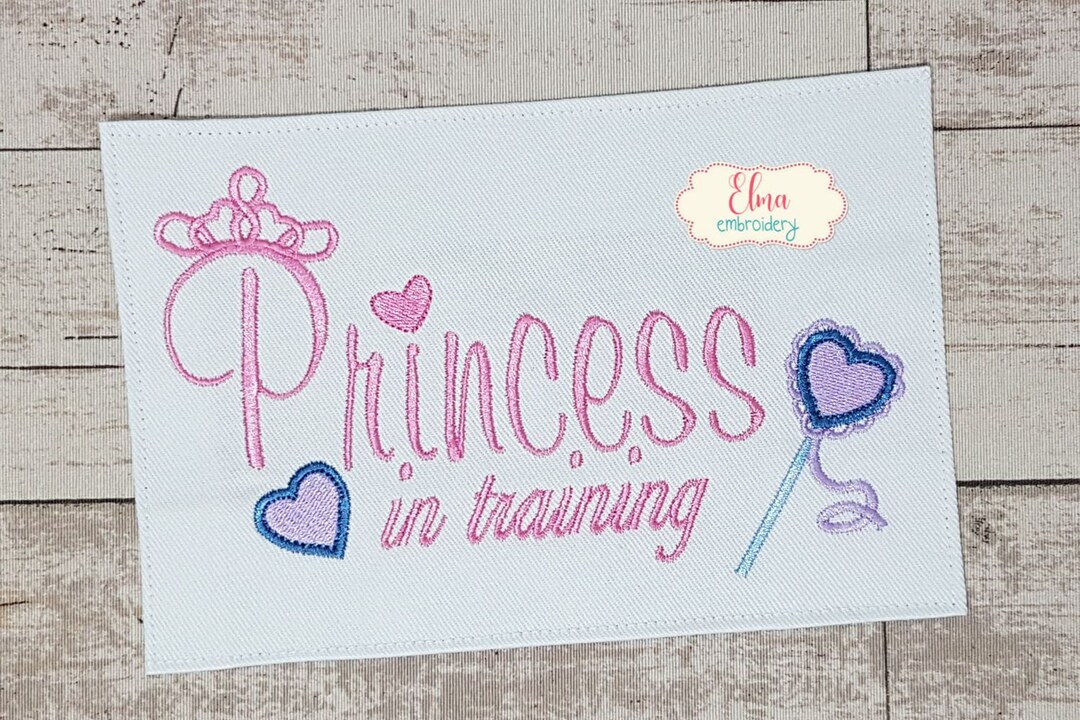 Princess in Training Fill Stitch Embroidery Design (4x4 5x7 6x10) - Etsy
