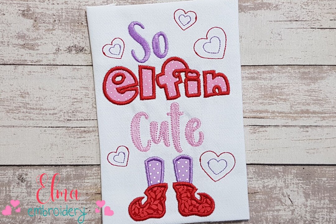 So Elfin Cute - Machine Embroidery Design - Applique Embroidery ...