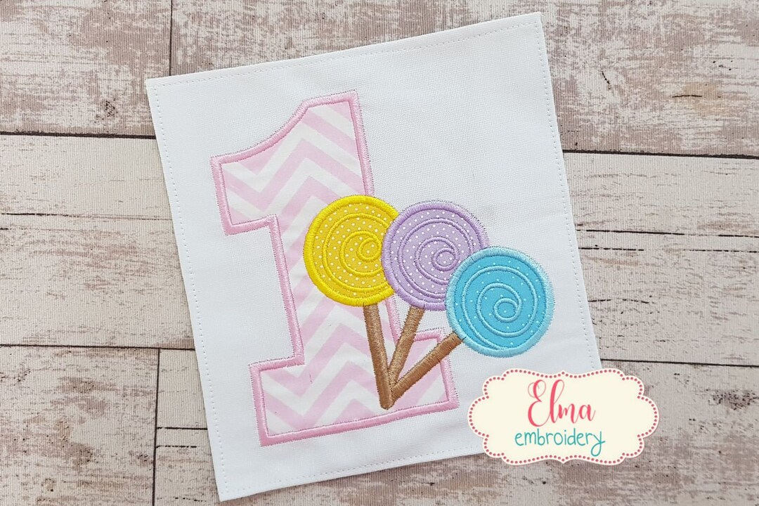 Lollipop Candy Number 1 One 1st Birthday - Applique Embroidery - 4x4 ...