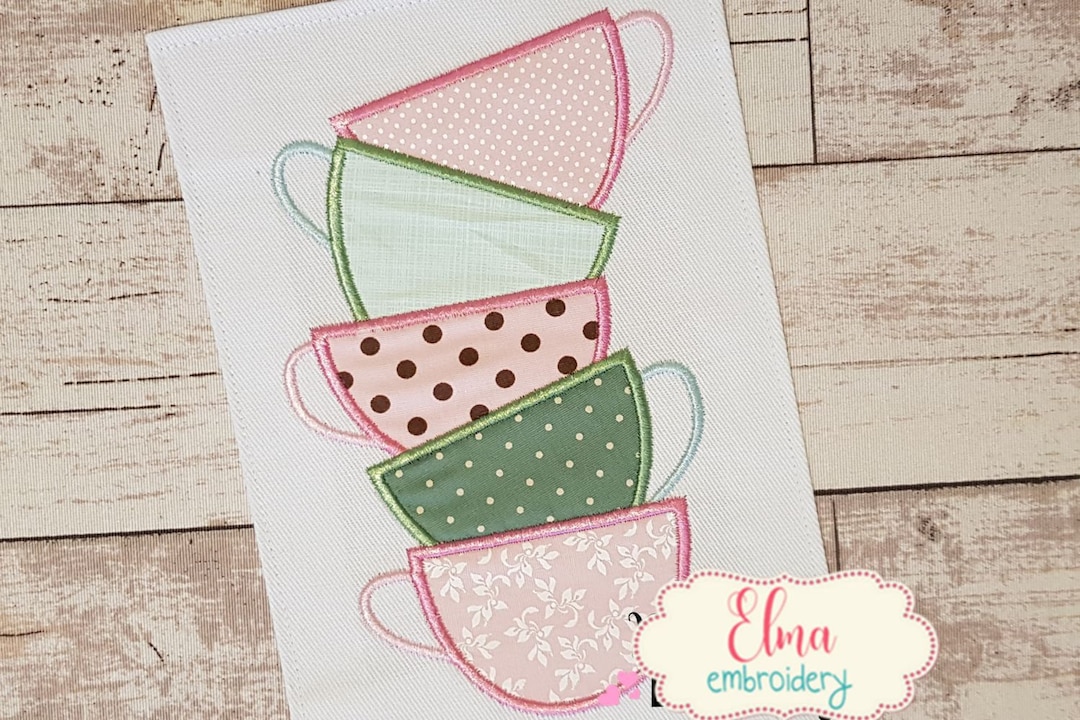 Tea Cups Stacked - Applique Embroidery - 4x4 5x7 6x10 7x12 - Machine ...