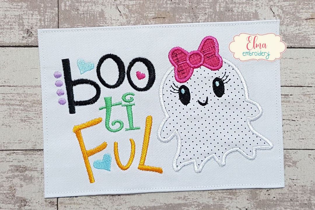 Boo Ti Ful - Applique Embroidery Design - 4x4 5x4 5x7 5x8 6x10 7x12 ...