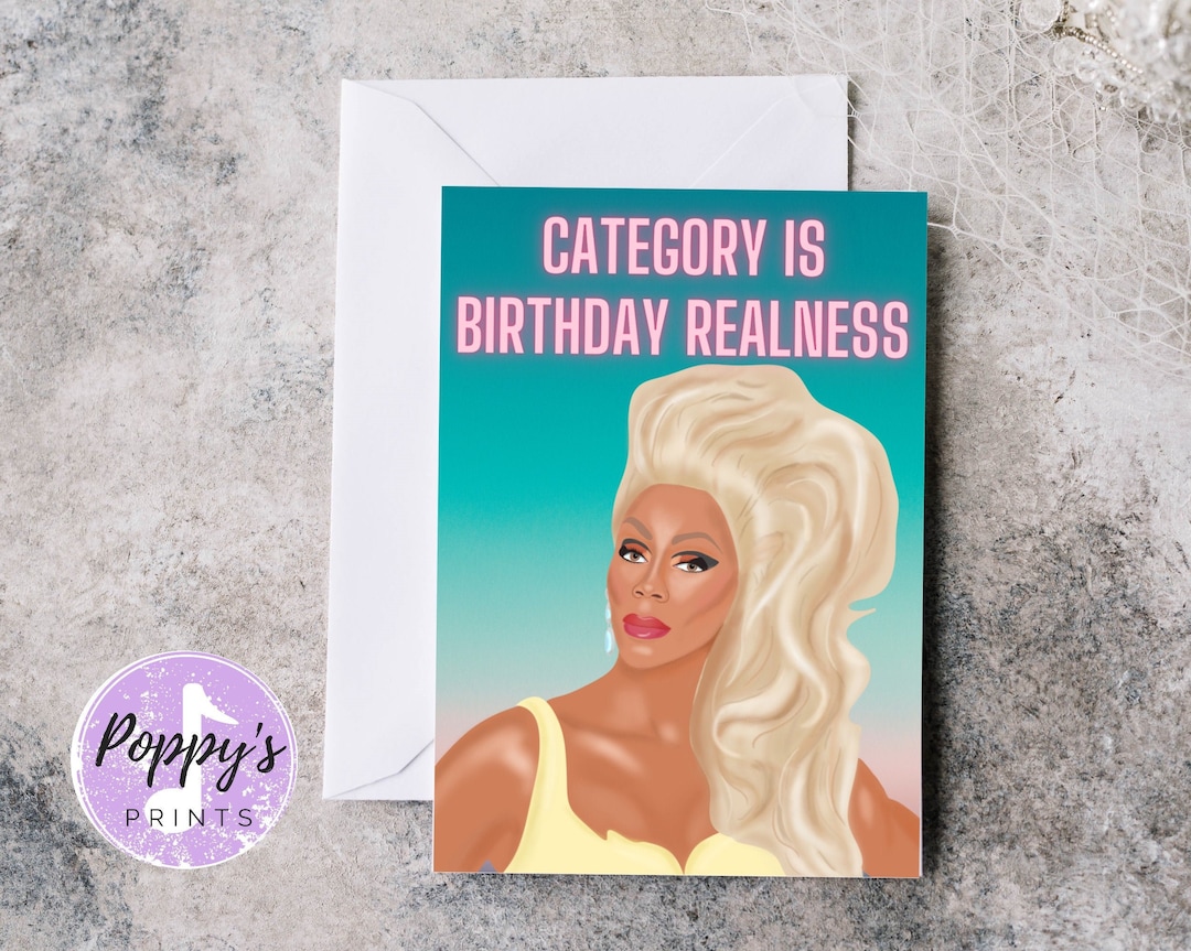 Rupaul Drag Race Birthday Card Drag Race Card Rupaul Charles - Etsy