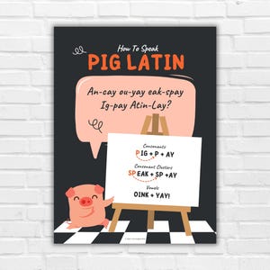 Pig Latin Poster, How to Speak Pig Latin Posters in Four Styles ...