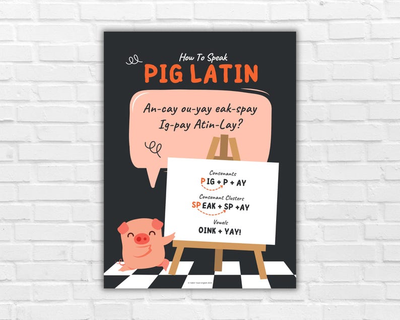 Pig Latin Poster, How to Speak Pig Latin Posters in Four Styles ...