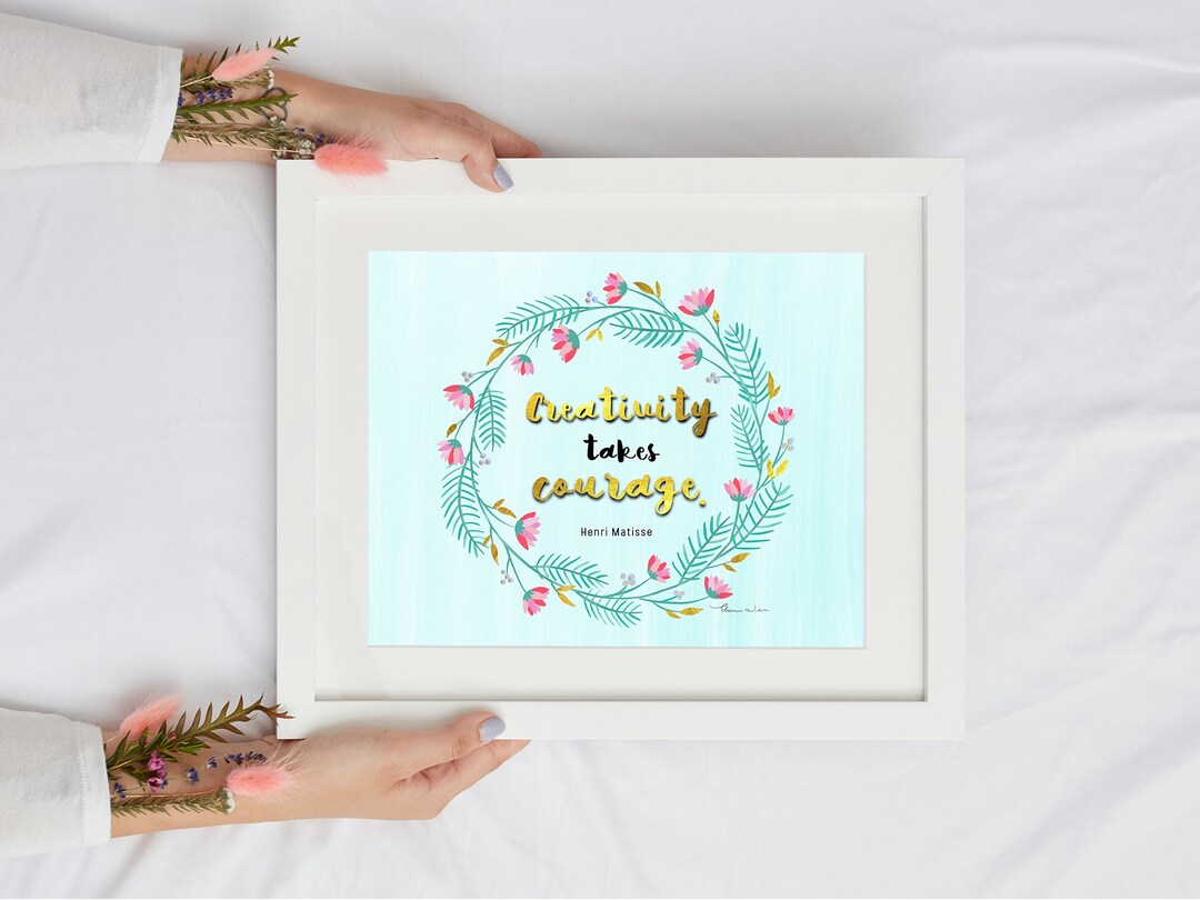 Creativity Takes Courage| Henri Matisse Print| Art Quote Print| Henri ...