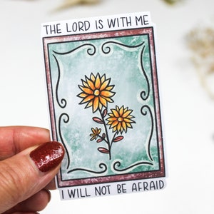 Lord is With Me Christian Vinyl Sticker Faith Sticker Scripture Sticker ...