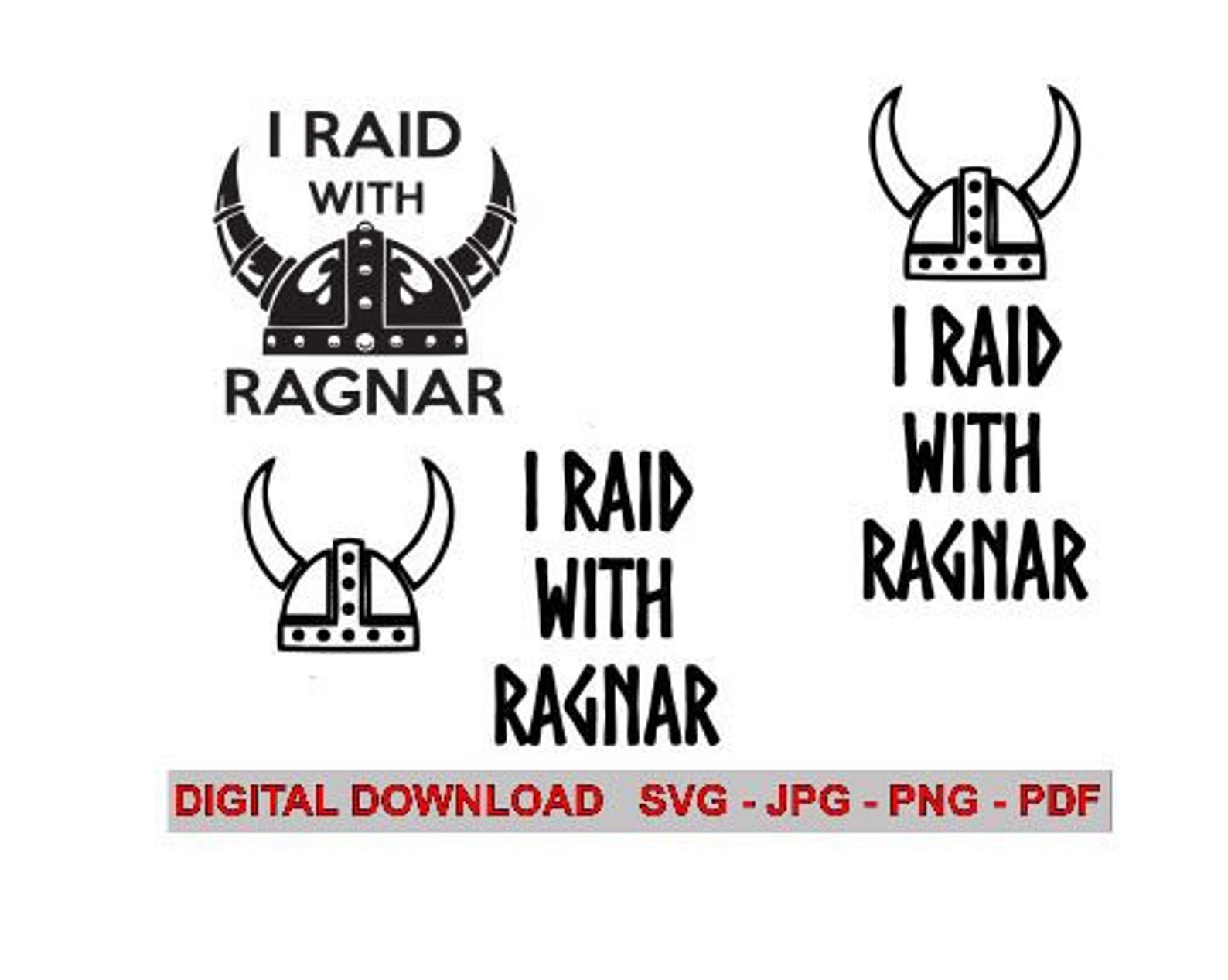 Ragnar I Raid With Ragnar Viking Cricut Cut File Etsy