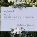 Custom Rehearsal Dinner Sign, Elegant Wedding Welcome Sign - Etsy