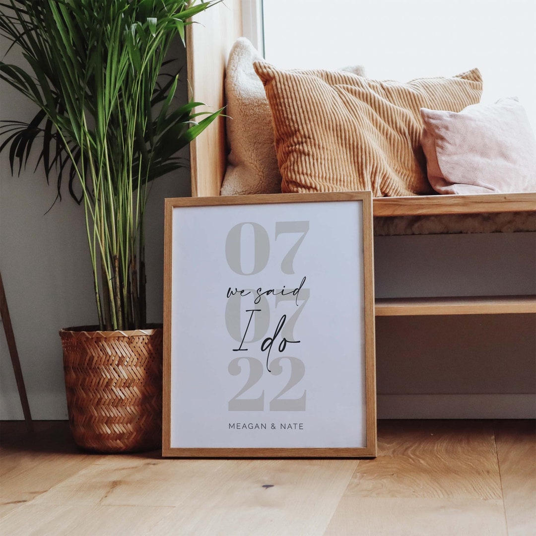 Personalized Wedding Date Print, We Said I Do Gift, Custom Anniversary ...