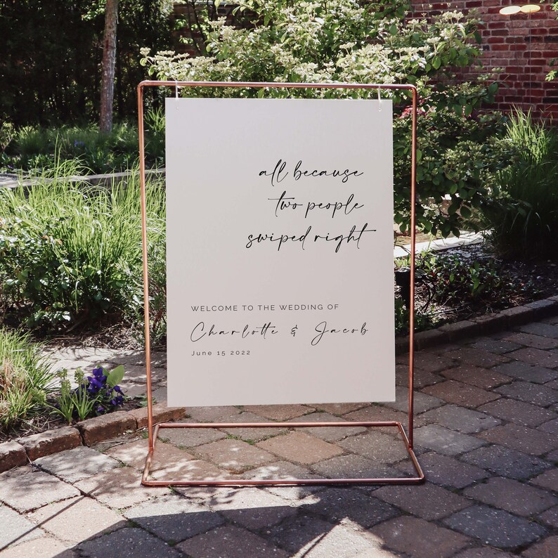 Wedding Welcome Sign, All Because Two People Swiped Right, Tinder ...