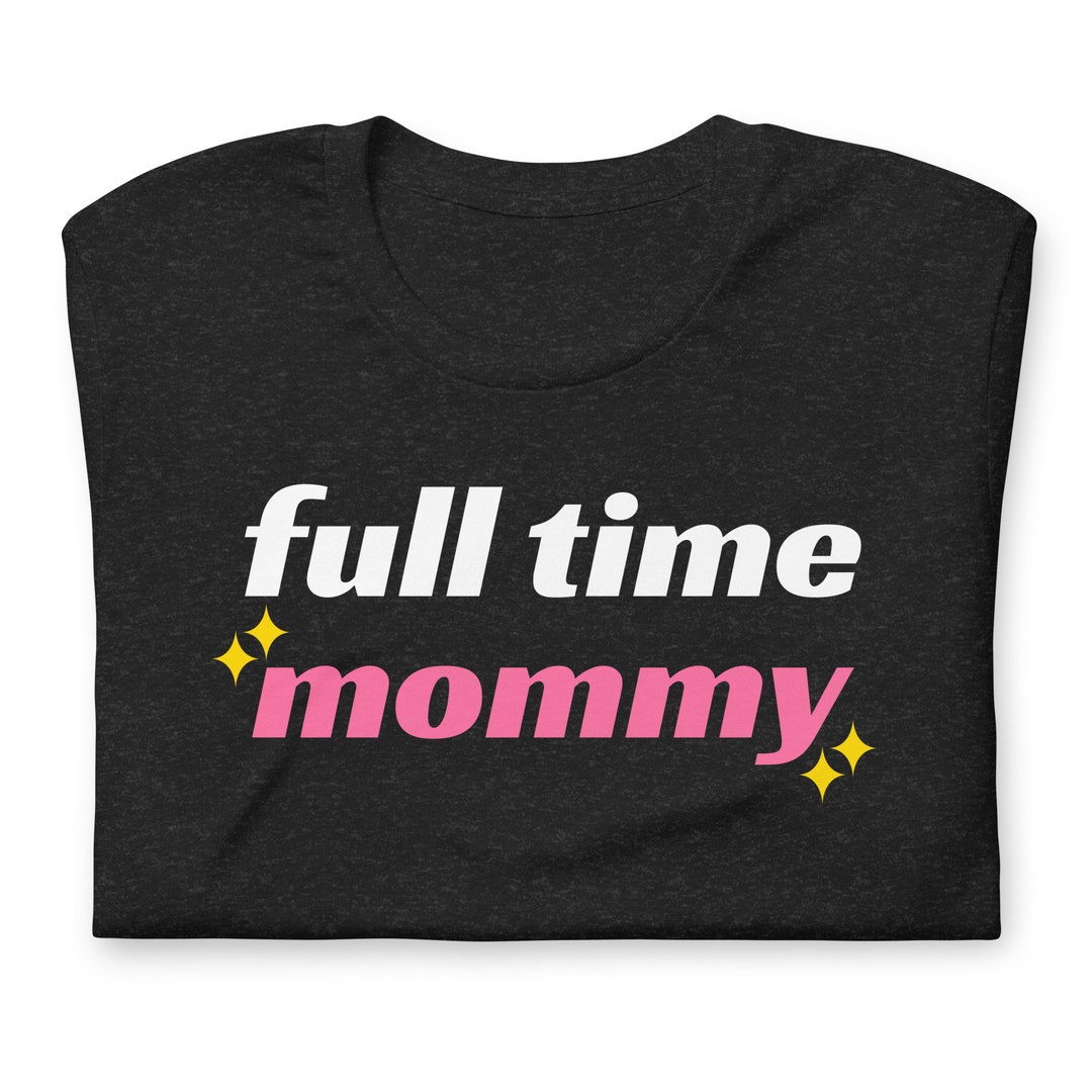 Full Time Mommy Kawaii Pink Sparkle Aesthetic Stay at Home - Etsy
