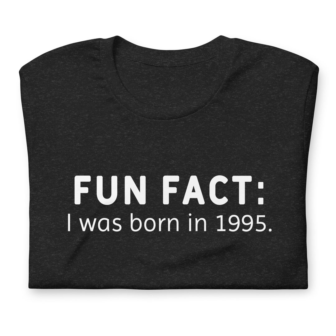 Born in 1995 Gen Z Gifts Millennial Gifts Birth Year Pride - Etsy