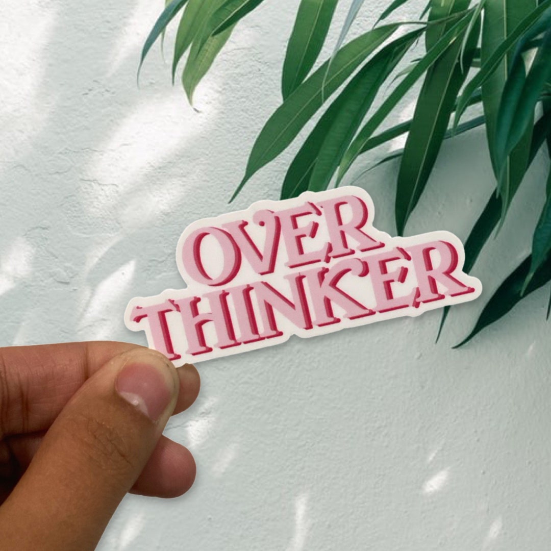 Overthinker Sticker Decal | Water Bottle Sticker | Yeti Tumbler ...