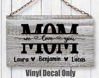 Mom Kids Names Vinyl Decal Custom Mother's Day Decal | Etsy