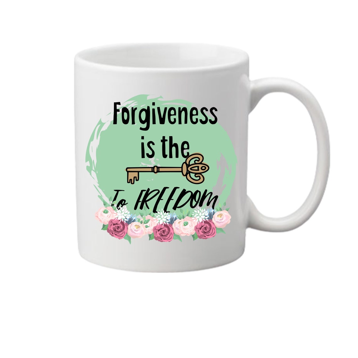 Forgiveness Mug, Christian Mug, Christian Gift Mugs, Forgiveness is the ...