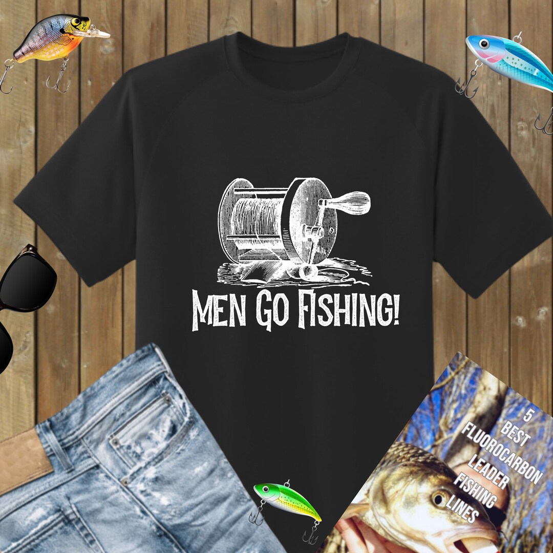 Reel Men Go Fishing Shirts, Fishing Shirts, Fishing Gifts, Men's Gifts ...