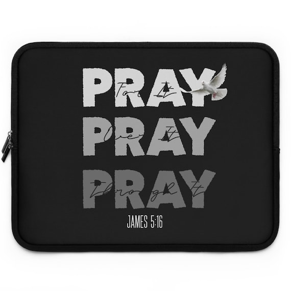 Pray Laptop Sleeve Christian Laptop Sleeve Spiritual Laptop - Etsy