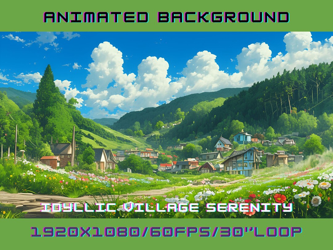 Animated Background for Twitch, Relaxing Idyllic Village Serenity ...