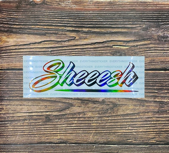 Sheesh Sheeesh Meme Tic Tok Trend Decal Sticker for Car - Etsy