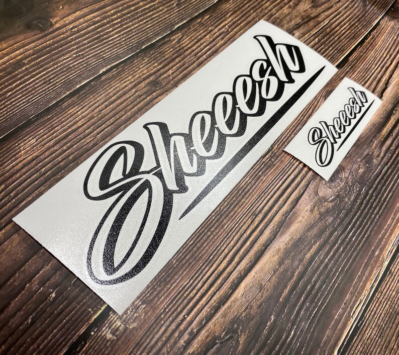 Sheesh Sheeesh Meme Tic Tok Trend Decal Sticker for Car, Laptop, Window ...