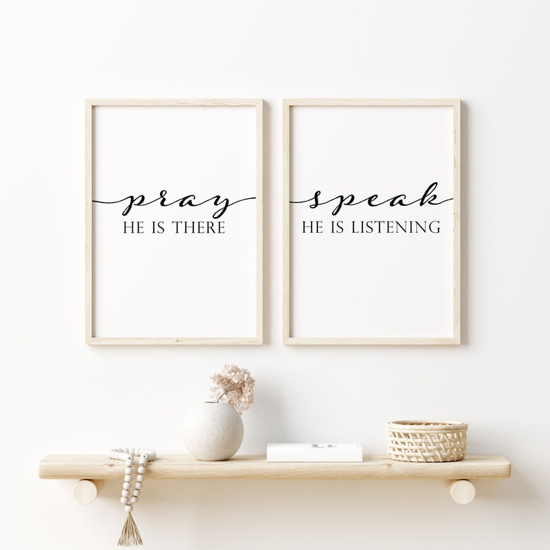 Pray He is There Speak He is Listening Digital Prints Printable Wall ...