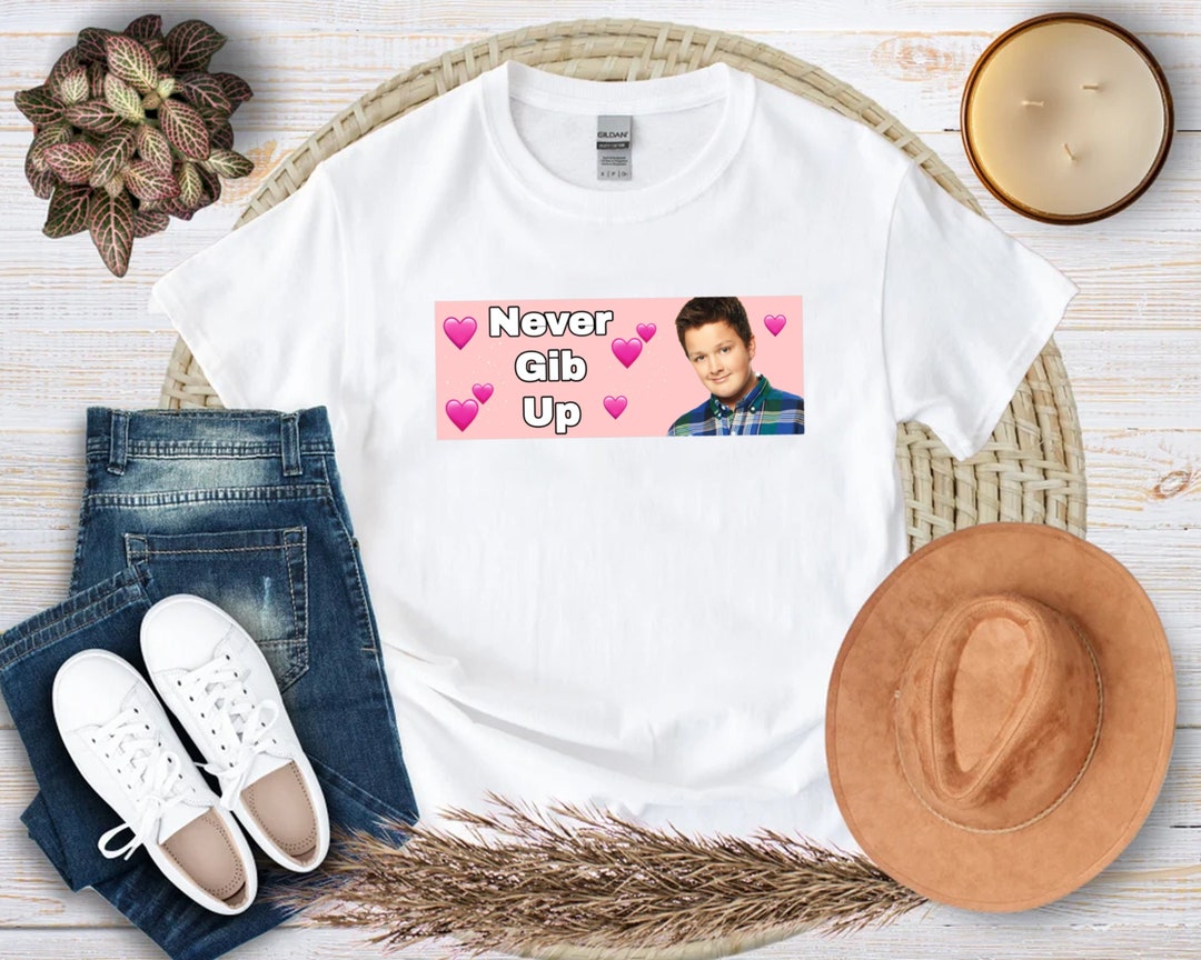 Never Gib up Funny Gibby Icarly T-shirt Dank Meme Quote Out of Pocket ...