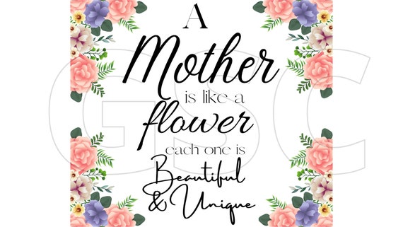 Floral Design Mother Quotes PNG File Digital Download | Etsy