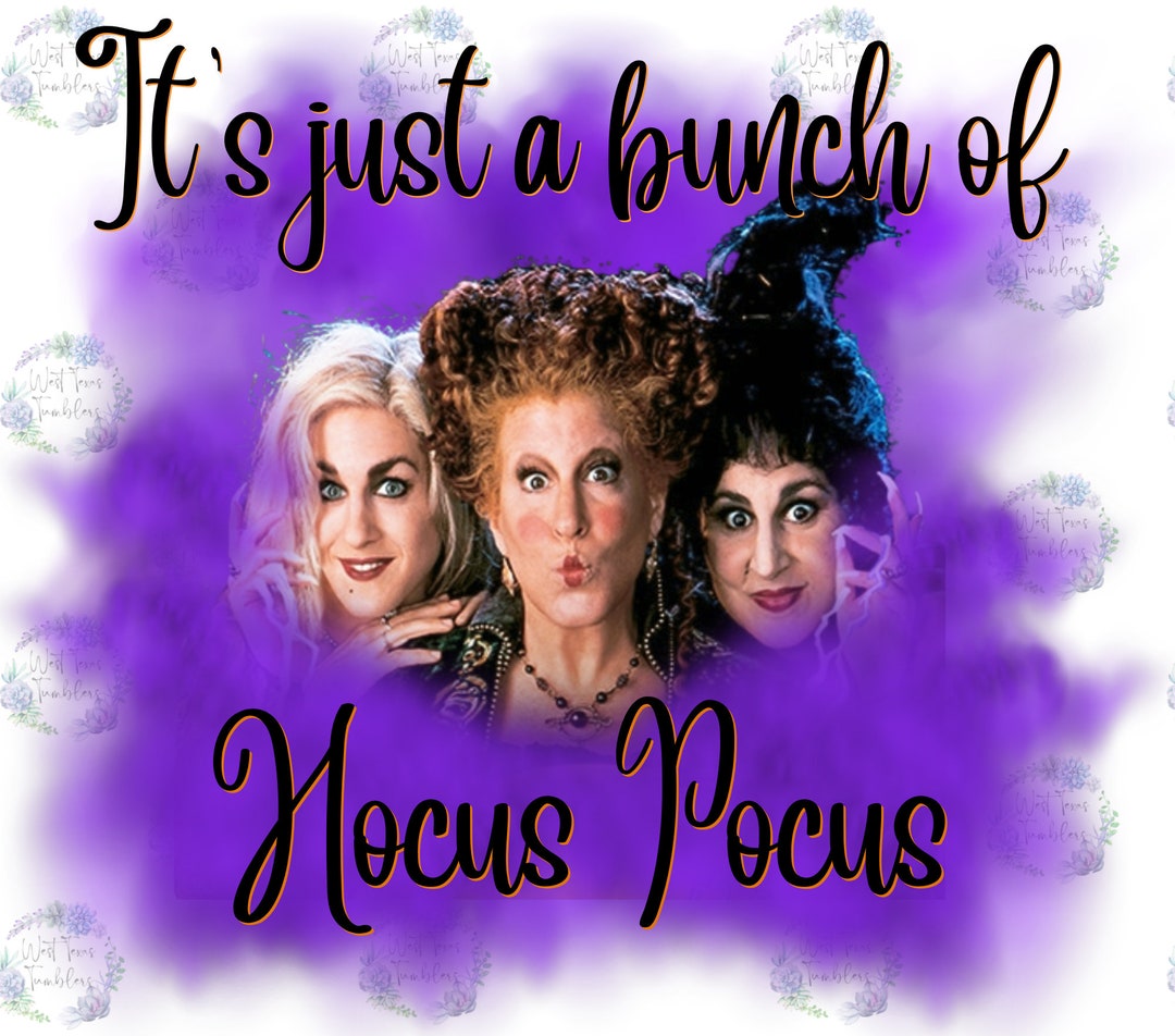 Its Just a Bunch of Hocus Pocus, PNG, Instant Download, Tshirt Design ...
