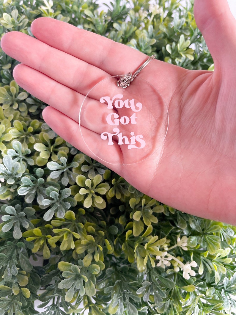 Positive Keychain Motivational Keyring You Got This - Etsy