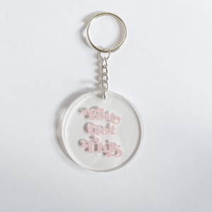 Positive Keychain, Motivational Keyring, You Got This Keychain ...