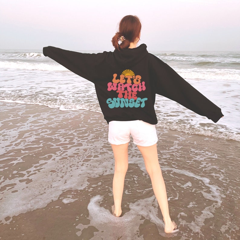 Womens Black Lets Watch The Sunset Hoodie For Sunset Etsy India