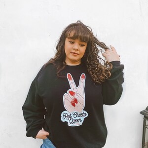 Hot Cheeto Queen Unisex Sweatshirt - Etsy
