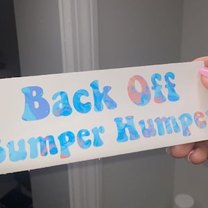 Back off Bumper Humper Cute Car Decal// Bumper Sticker - Etsy